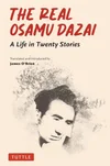 The Real Osamu Dazai - A Deeply Human Collection That Shows the Man ...
