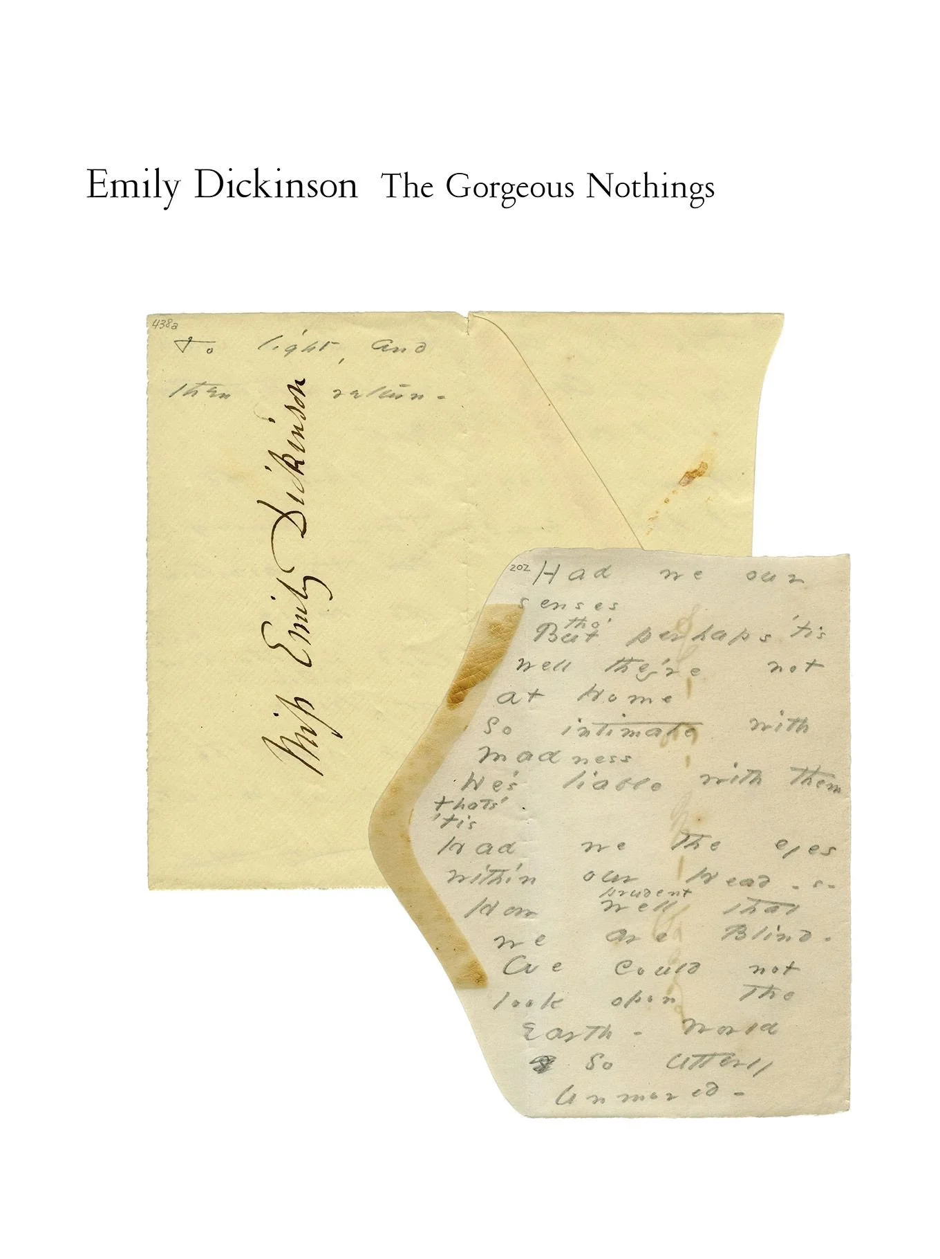 Emily Dickinson: The Gorgeous Nothings — Julian Girdham