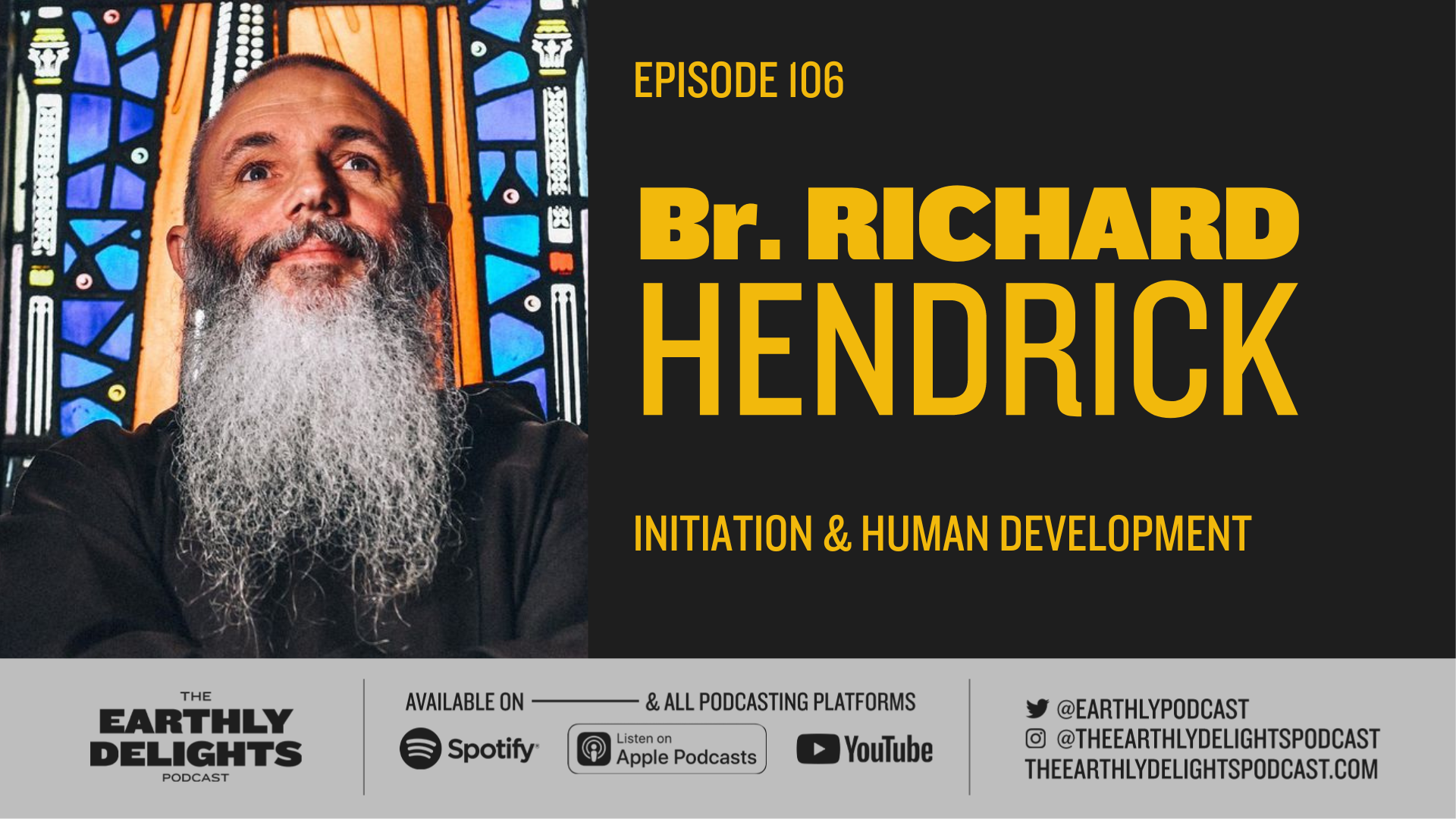 #106: Brother Richard Hendrick - Initiation & Human Development — The ...