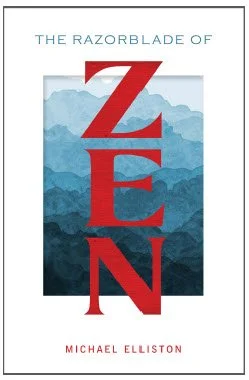The Razorblade of Zen — Atlanta Soto Zen Center