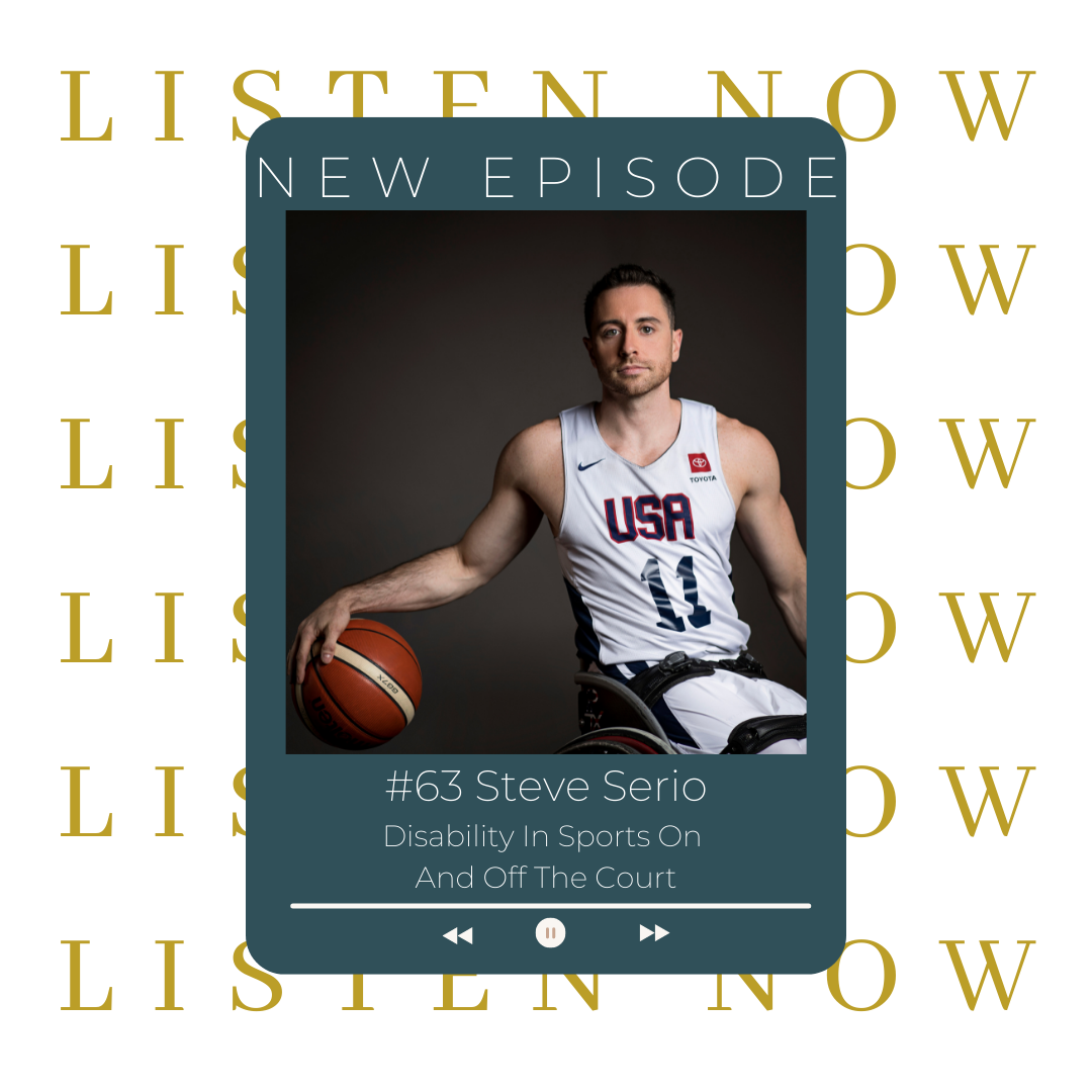 Steve Serio On Disability In Sports On And Off The Court — Jillian Curwin