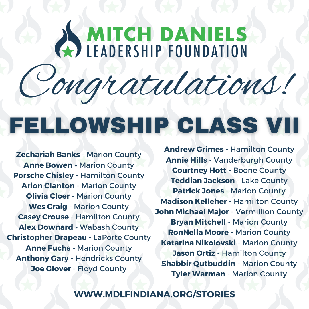 Welcome, Class VII Fellows! — Mitch Daniels Leadership Foundation