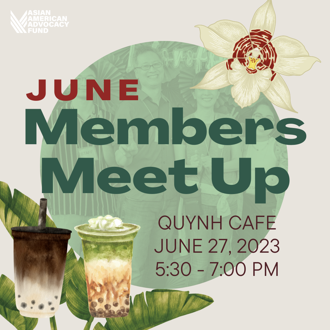 Membership Events — Asian American Advocacy Fund