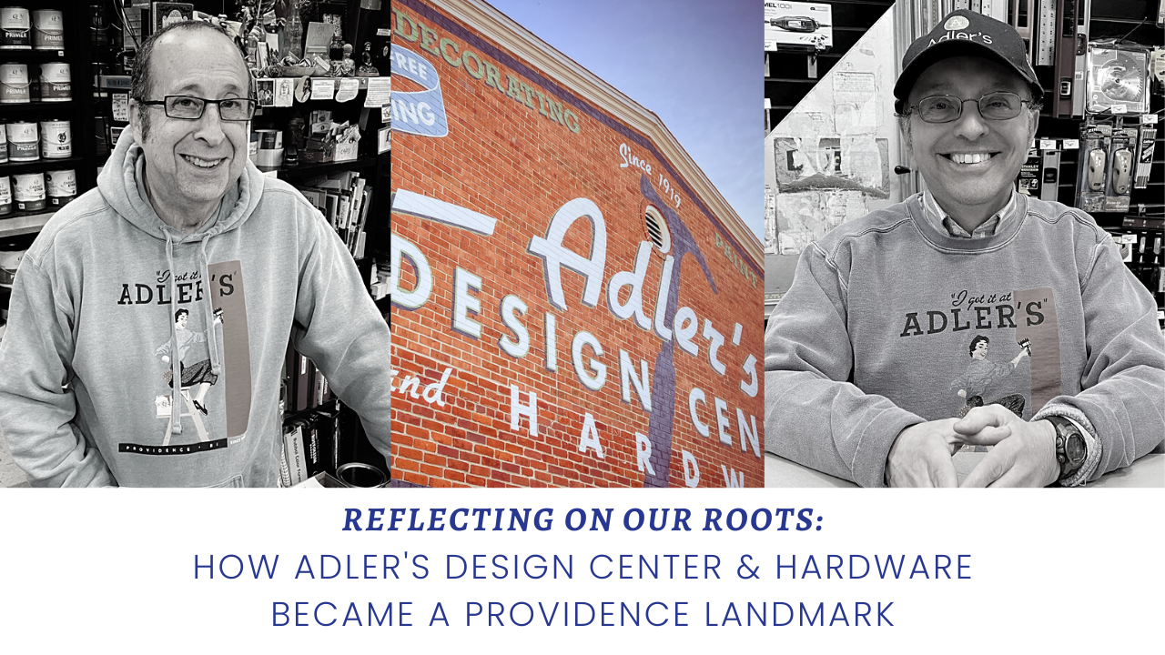 About Adler’s Design Center & Hardware Store In Providence — Adler's ...