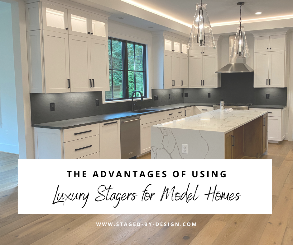The Advantages of using Luxury Stagers for Model Homes — Staged by Design