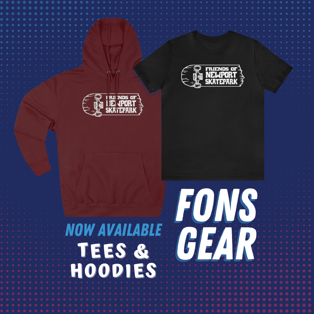 FRIENDS OF NEWPORT SKATEPARK