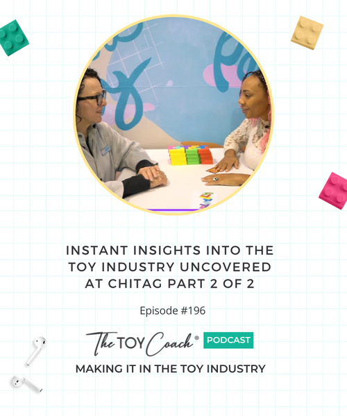 Episode #196: Instant Insights Into The Toy Industry Uncovered at ...
