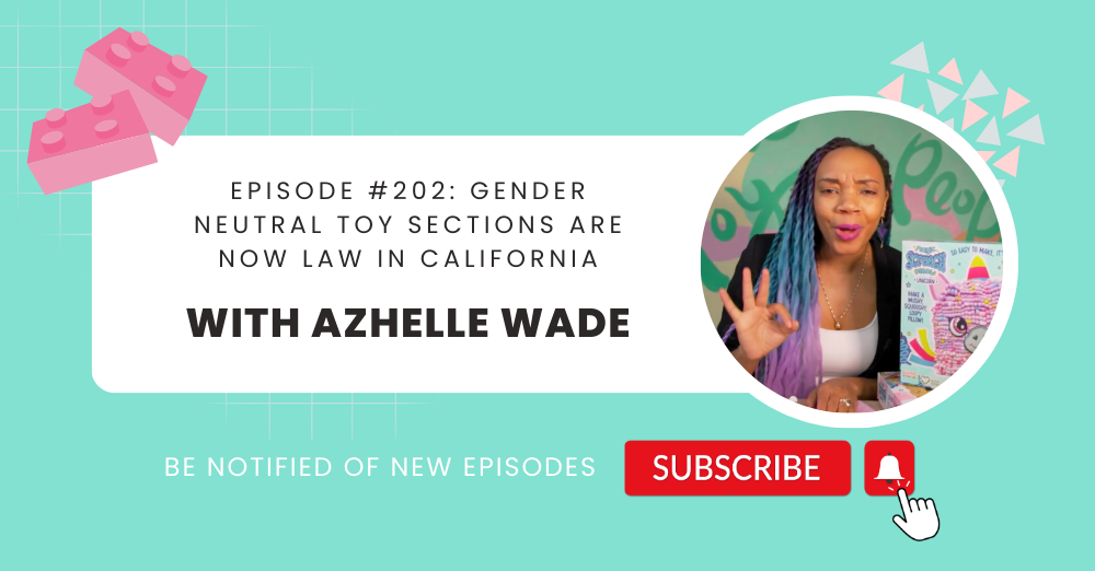 Gender Neutral Toy Sections Are Now Law In California — The Toy Coach