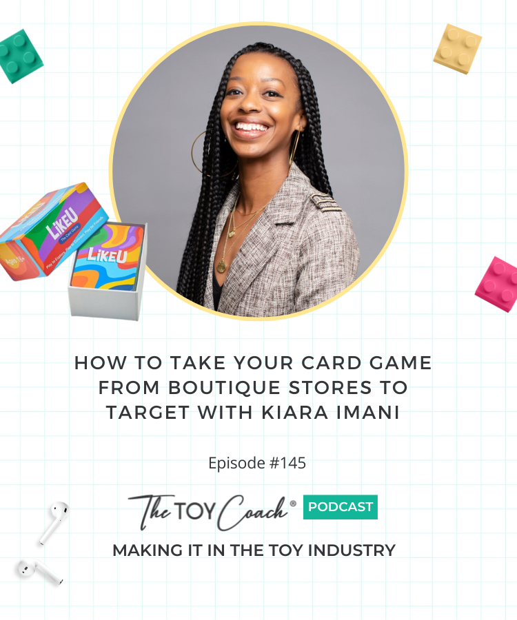 How To Take Your Card Game From Boutique Stores to Target with Kiara Imani — The Toy Coach
