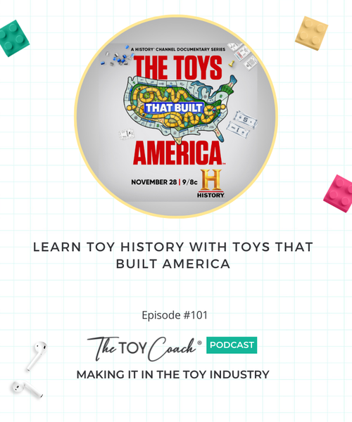 Learn Toy History With Toys That Built America — The Toy Coach