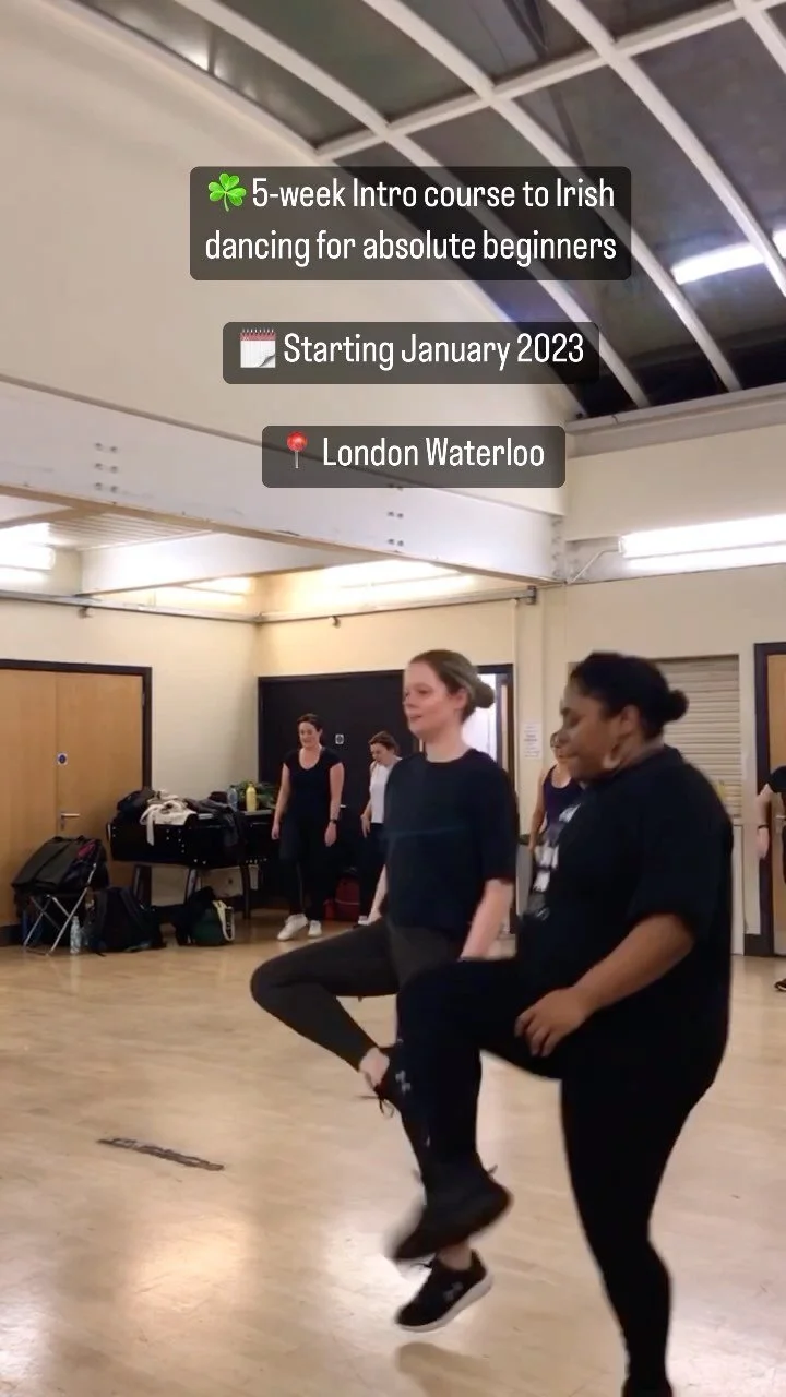 Adults Irish Dance Classes London - Beginners, Intermediate, Team Building