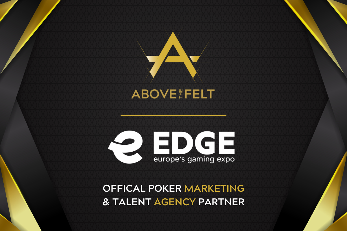 Above the Felt Partners with EDGE as Official Poker Marketing and ...