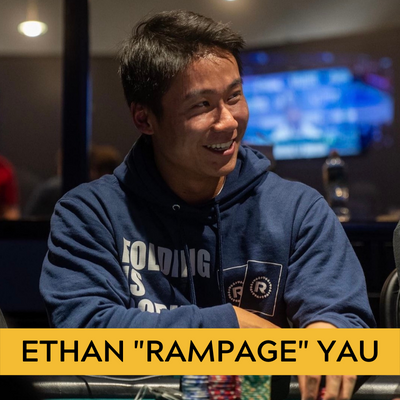Ethan Yau (Rampage) — Above the Felt