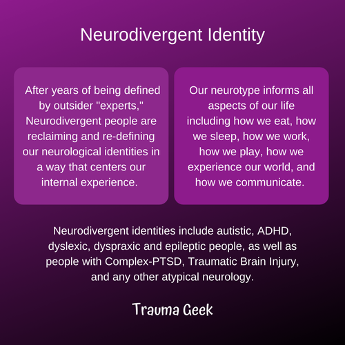 Neurodivergent Identity [graphics] — Trauma Geek