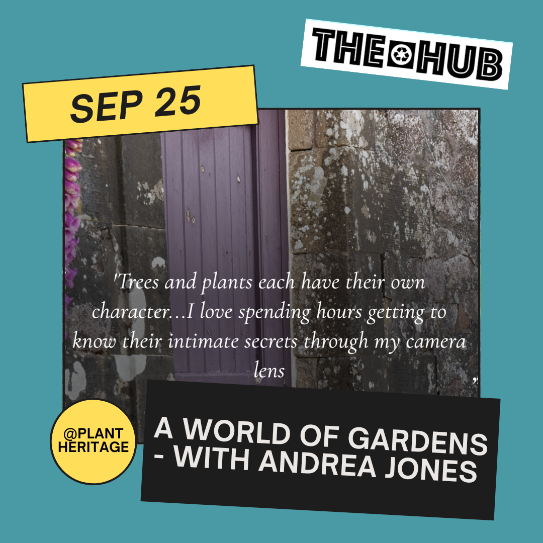 A World of Gardens - With Andrea Jones — THE HUB