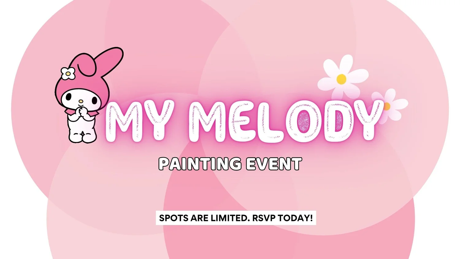 My Melody Painting Event — Sounds of Color Studio