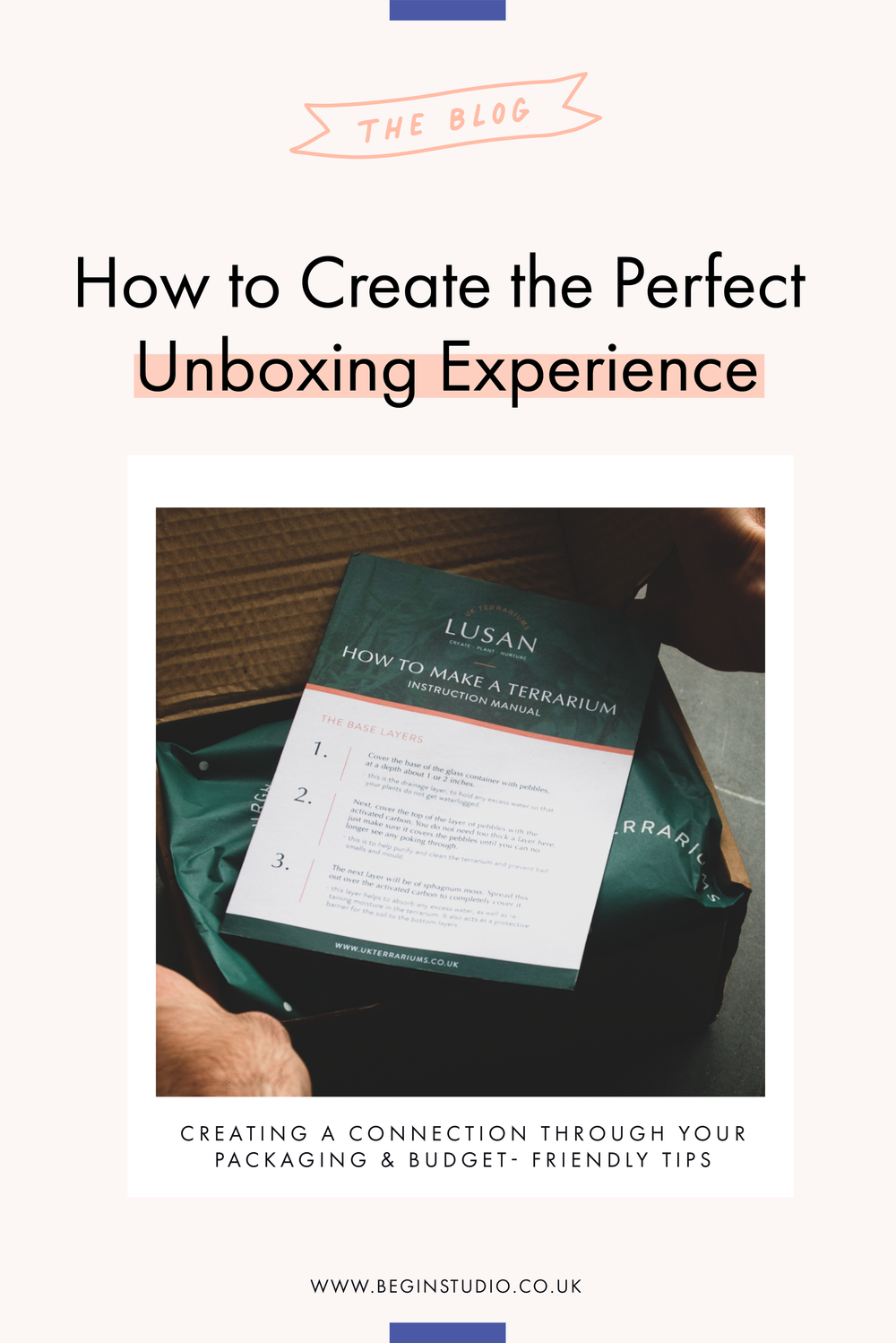 How to Create the Perfect Unboxing Experience | Begin Studio
