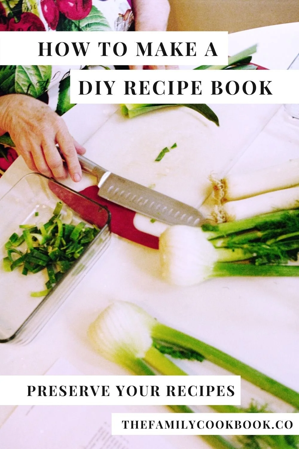 Preserving Your Family Recipes: A Guide — Savor Custom Cookbooks