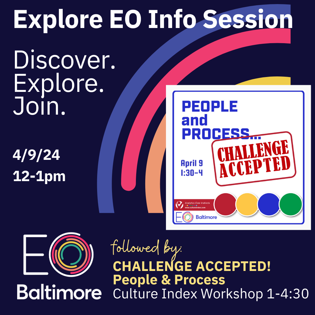 Explore EO Baltimore/People & Process: Challenge Accepted! — EO Baltimore