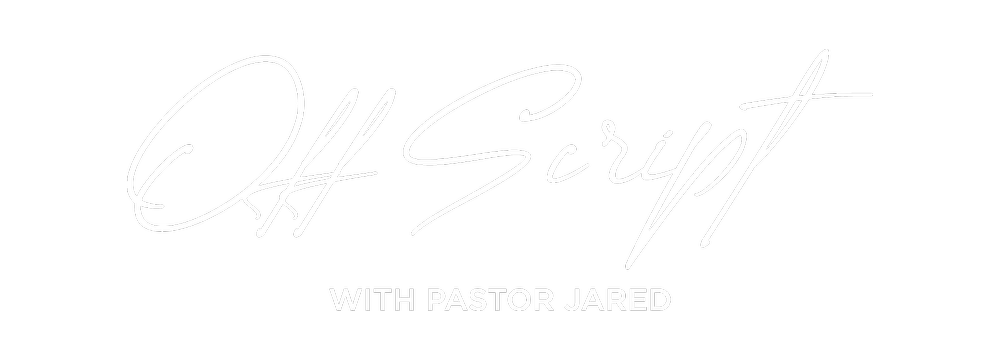 Off Script — Kirby Woods Baptist Church