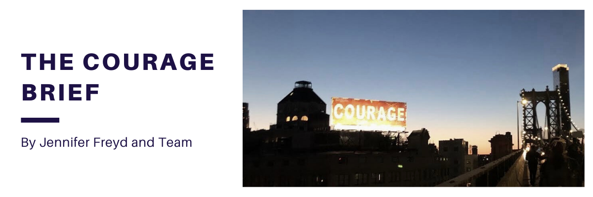 The Courage Brief | Center for Institutional Courage