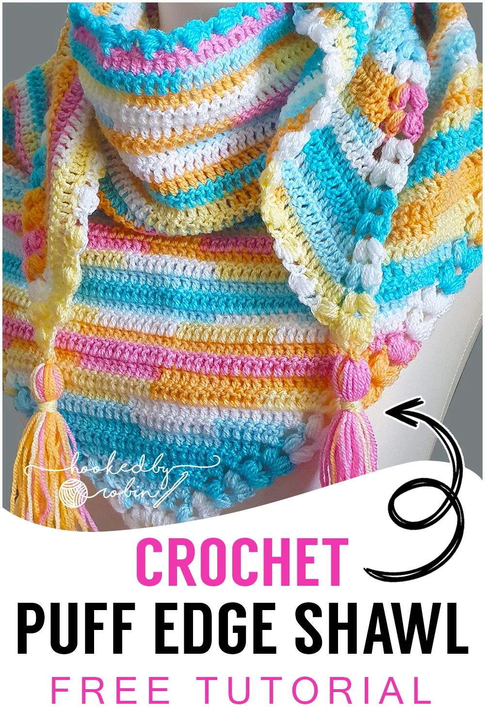 Crochet Puff Border Shawl [Free Video Tutorial & Written Pattern!] — Hooked by Robin