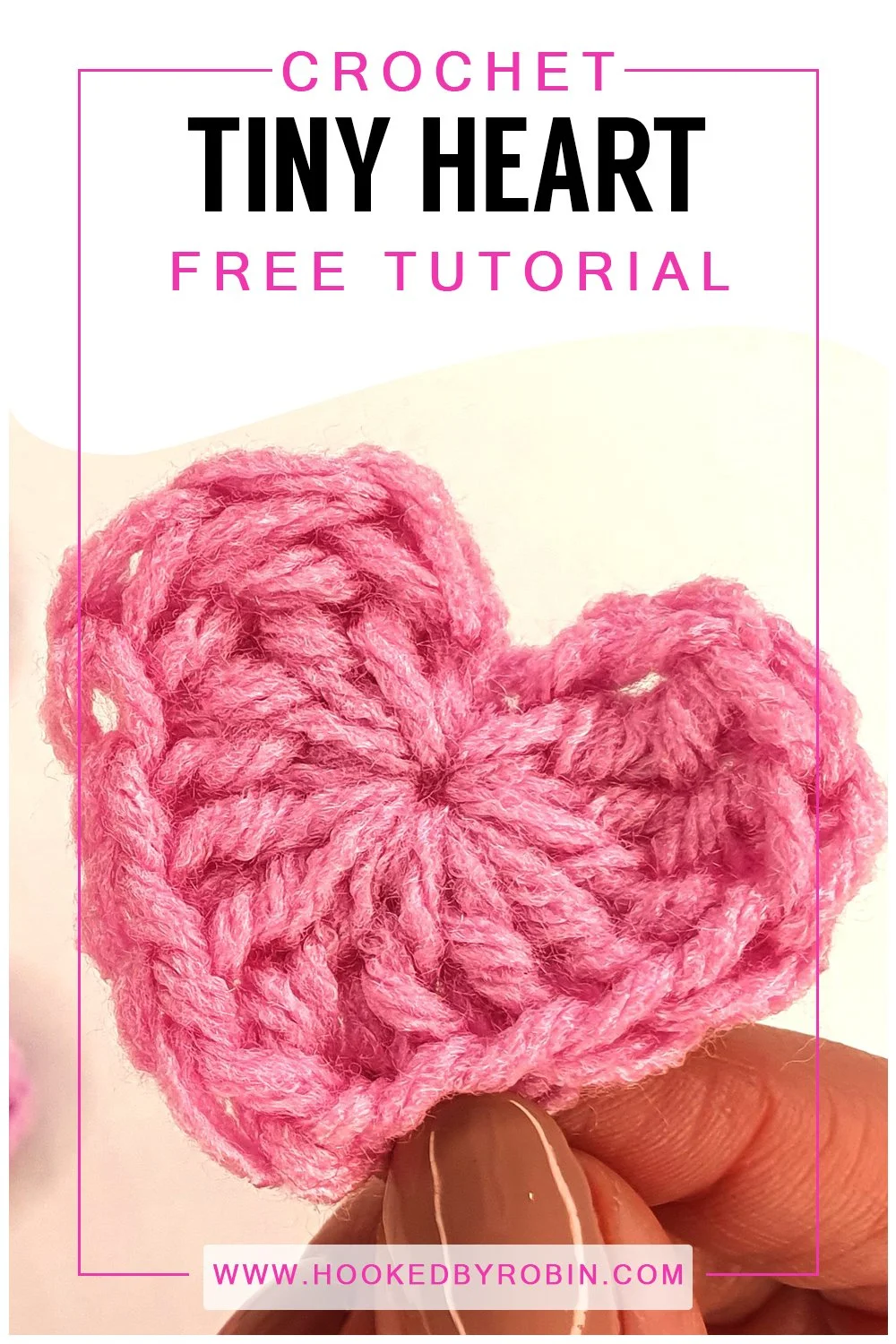 Crochet Tiny Heart [Free Video Tutorial & Written Pattern!] — Hooked by ...
