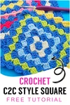 Crochet C2C Style Square In The Round [Free Video Tutorial & Written ...