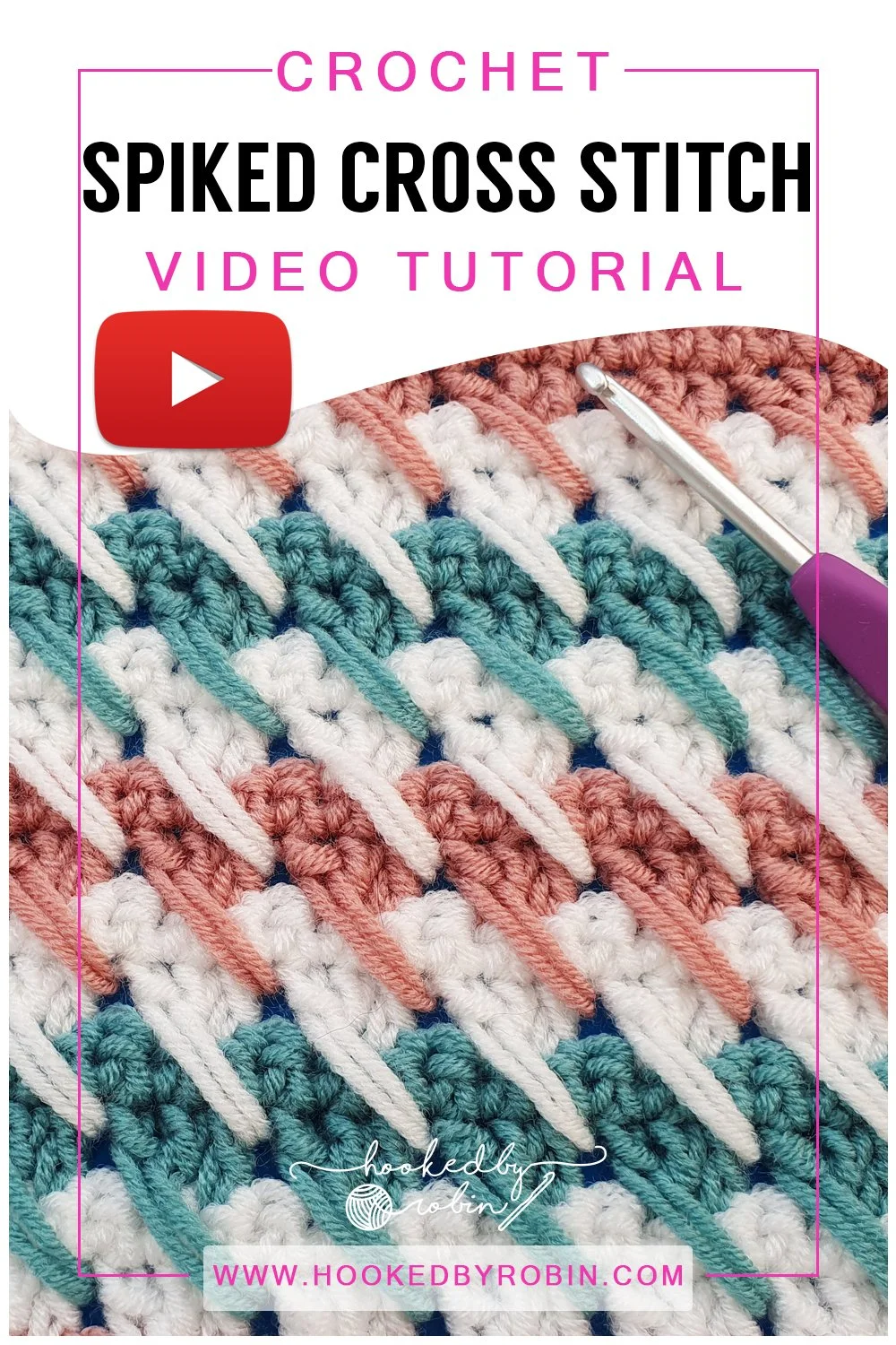 Crochet Spiked Cross Stitch [Free Video Tutorial & Written Pattern ...