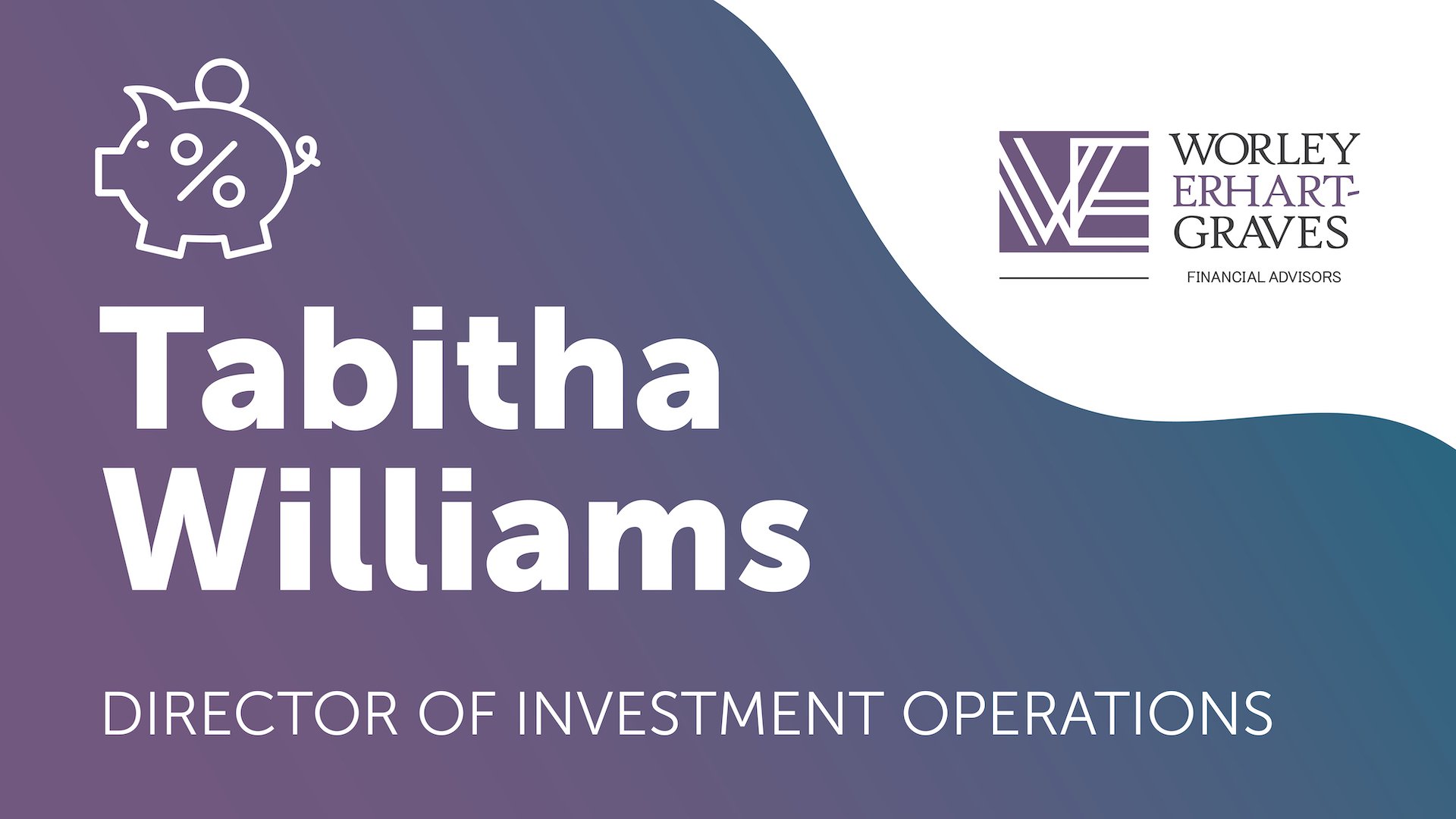 Tabitha Williams Biography – Worley Erhart-Graves Financial Advisors ...