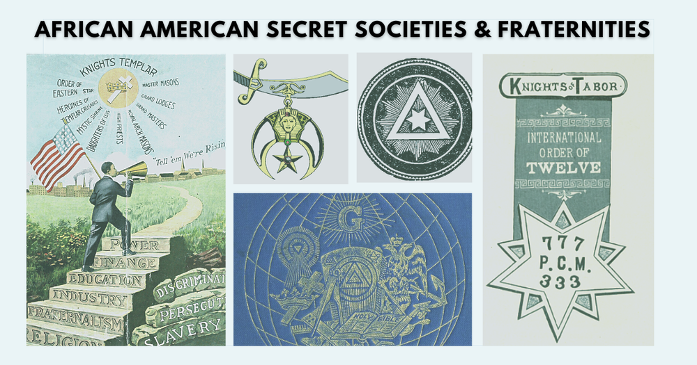 Origins of African American Secret Societies & Fraternal Orders — Start ...