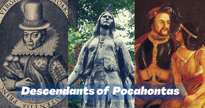 Descendants of Pocahontas: Are You One of Them? — Start Researching ...