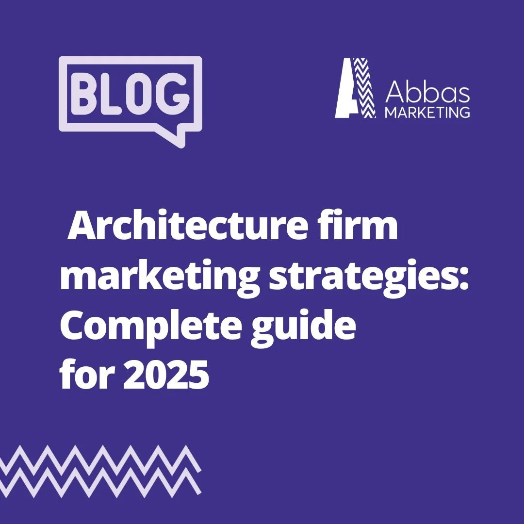 Architecture Firm Marketing Strategies: Complete Guide for 2025 | Built ...