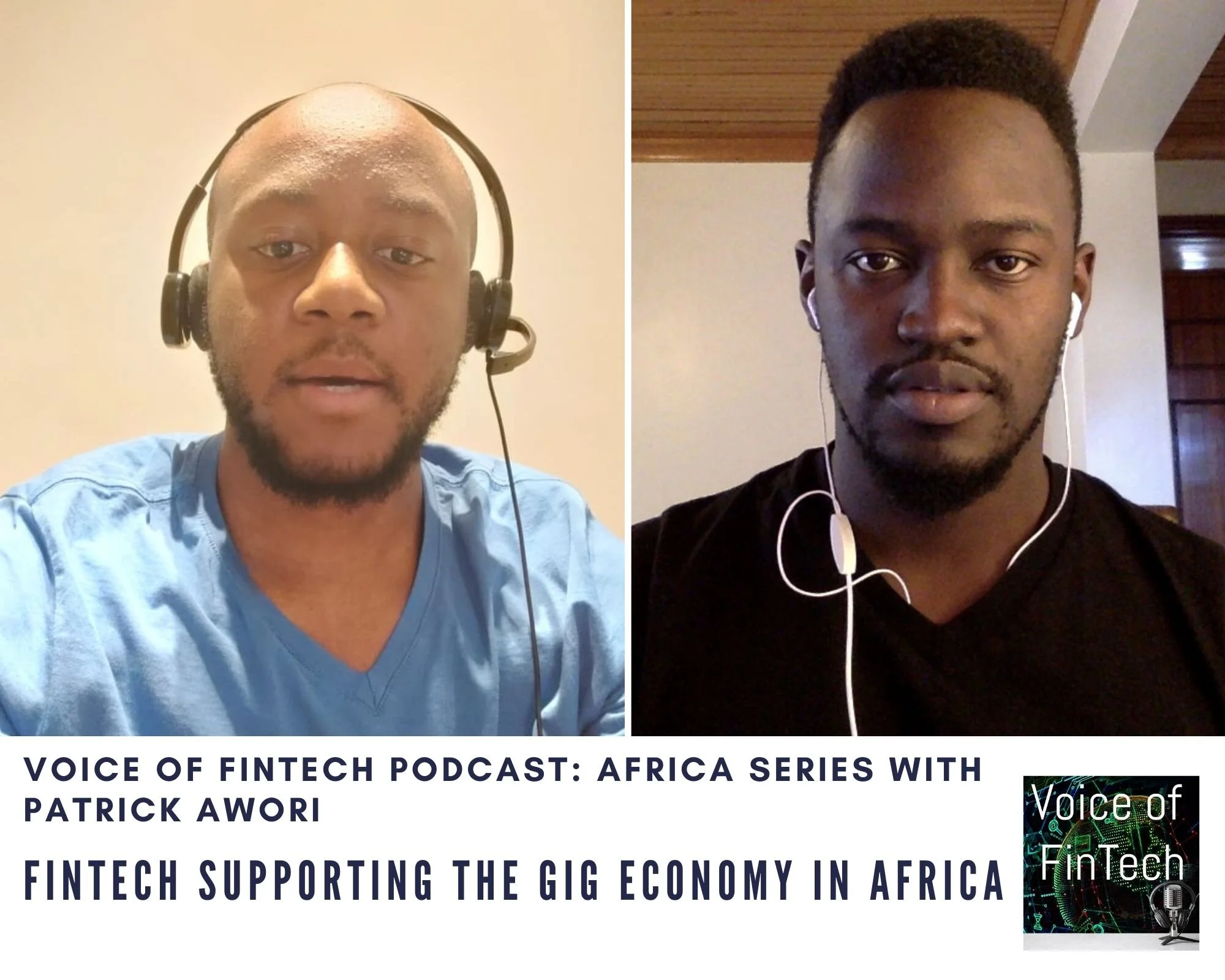 Voice of FinTech Africa Series with Patrick Awori: FinTech supporting ...