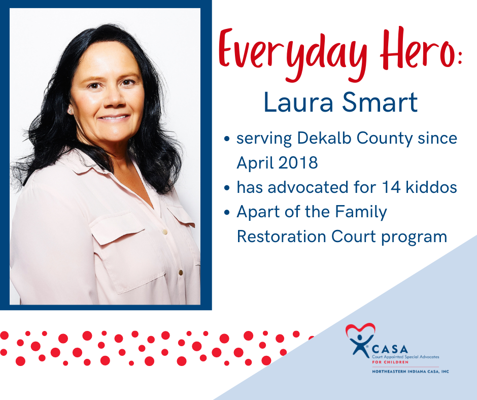 Laura Smart: Everyday hero — Northeastern Indiana CASA