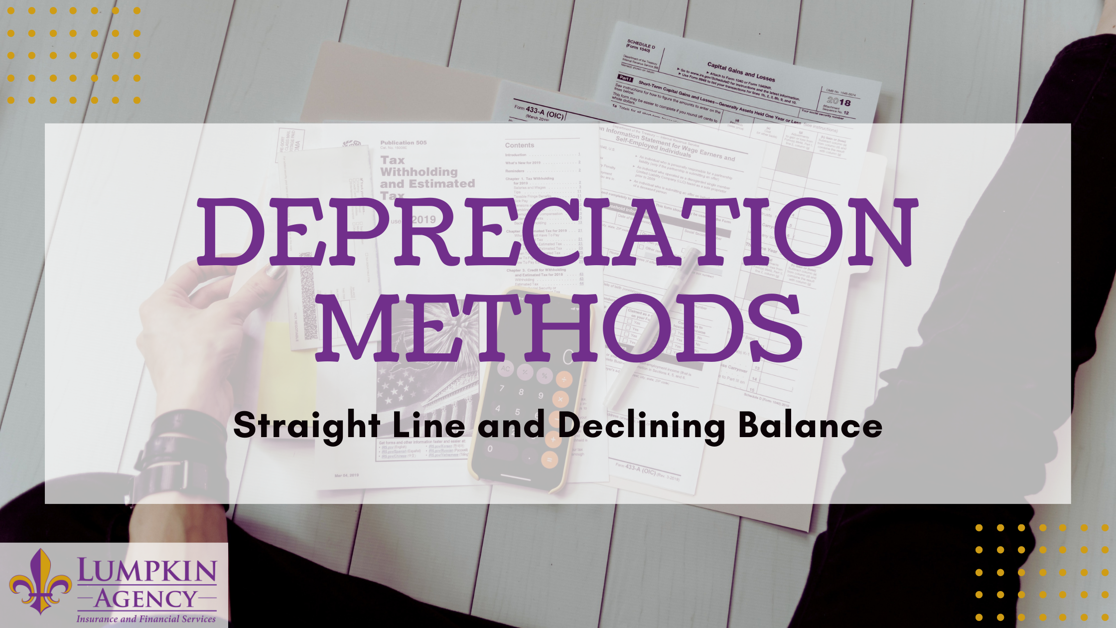 Depreciation Methods: Straight Line and Declining Balance — Lumpkin ...