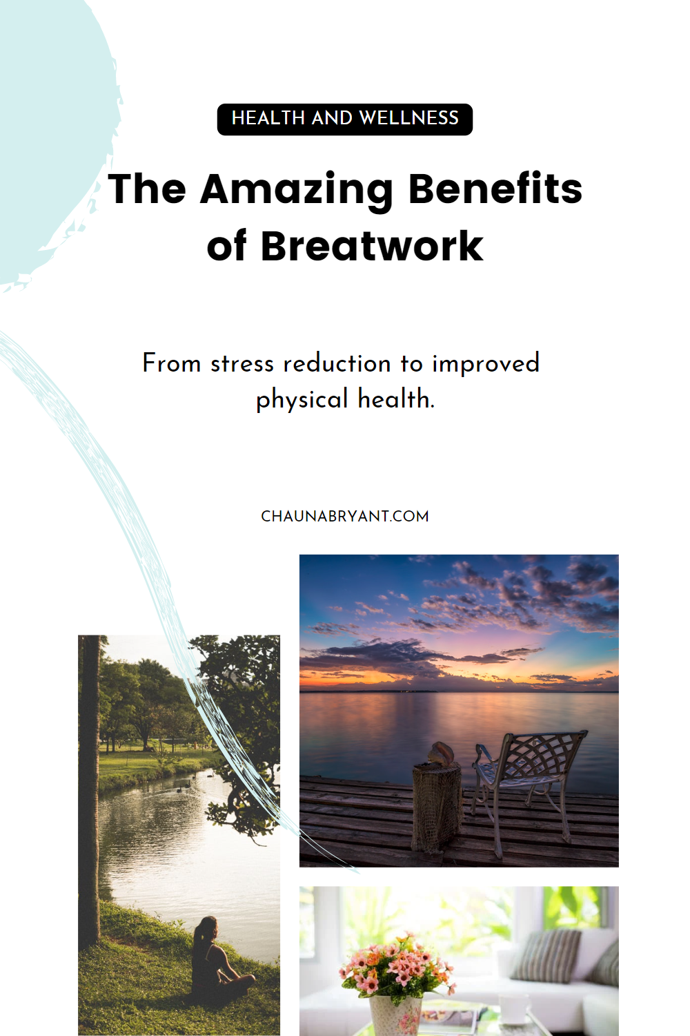The Astonishing Benefits of Breathwork — Chauna Bryant