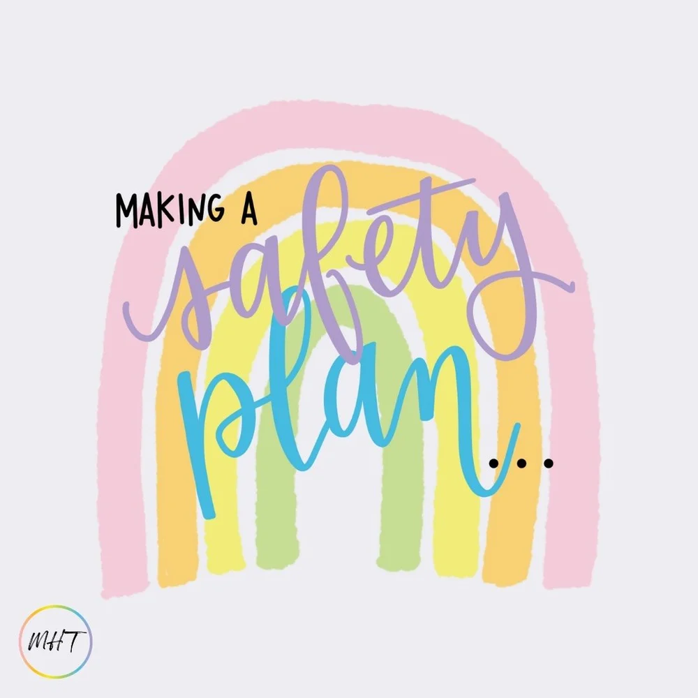 Making A Safety Plan — Mental Health Tings