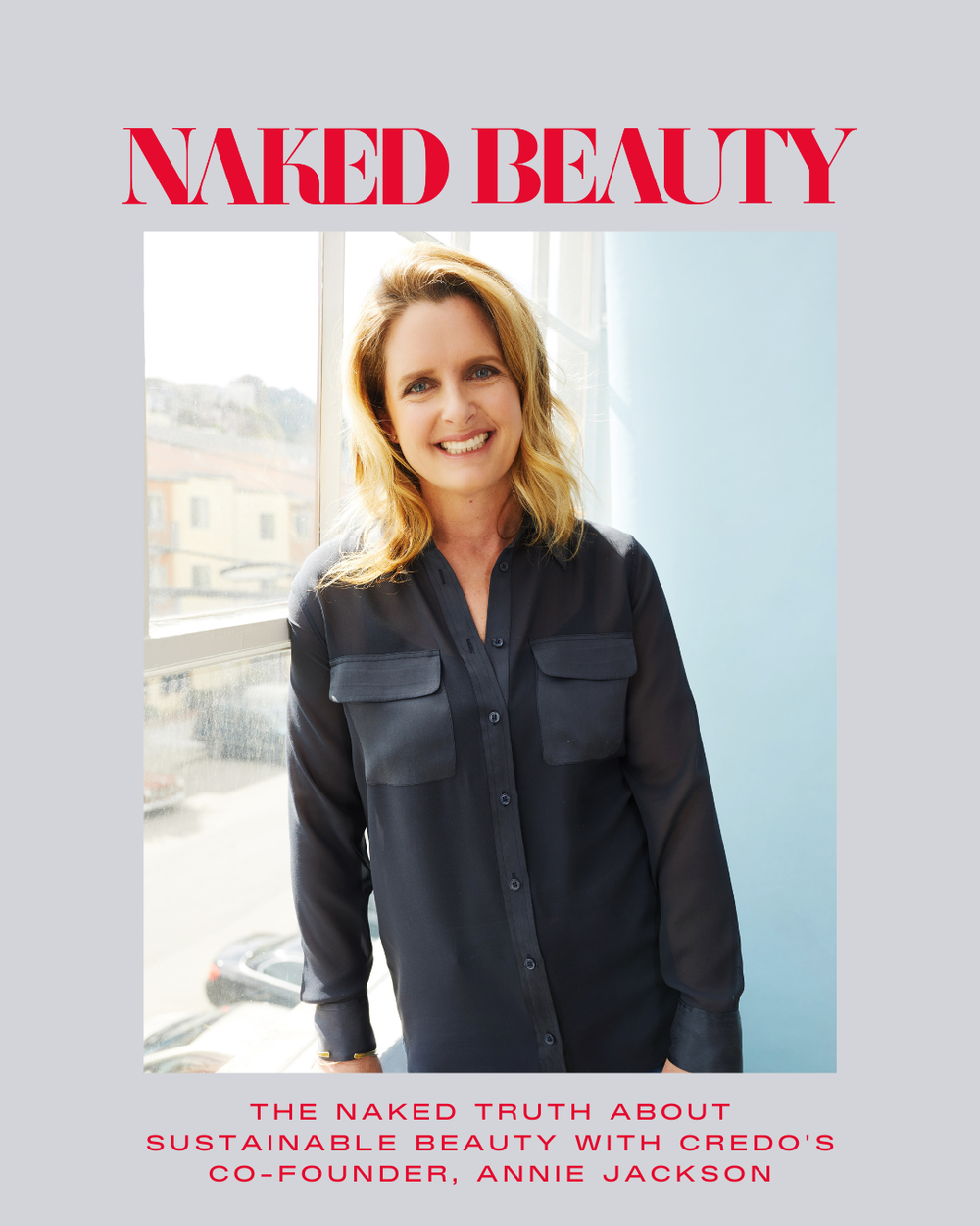 Ep. 334: The Naked Truth About Sustainable Beauty with Credo's Co ...