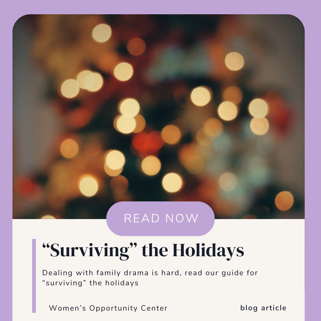"Surviving" the Holidays — Women's Opportunity Center