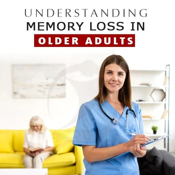 What Causes Forgetfulness Memory Loss In Older Adults