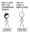 Are you a Lumper or a Splitter?