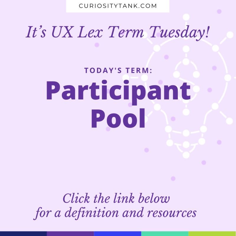 Learn the lingo: Participant Pool