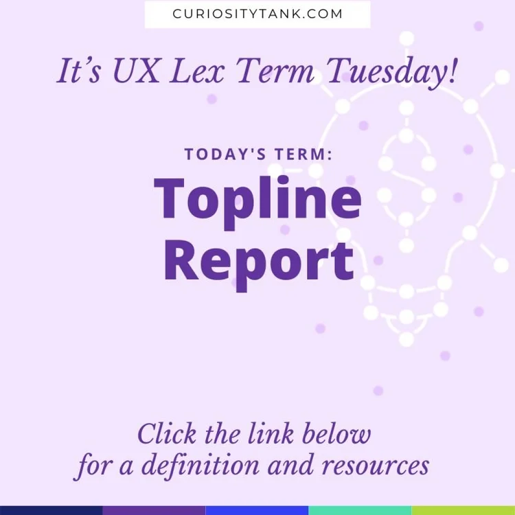 Learn the lingo: Topline Report