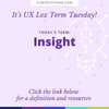 Learn the lingo: Insight