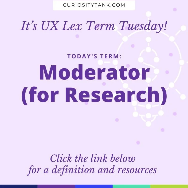 Learn the lingo: Moderator (for Research)