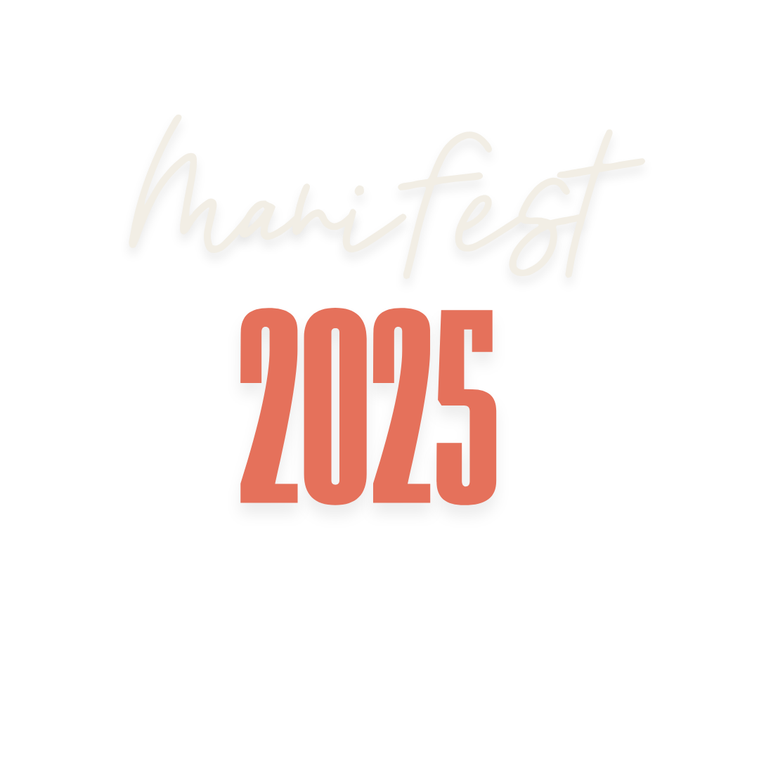 Manifest 2025 — Wholehearted Coaching