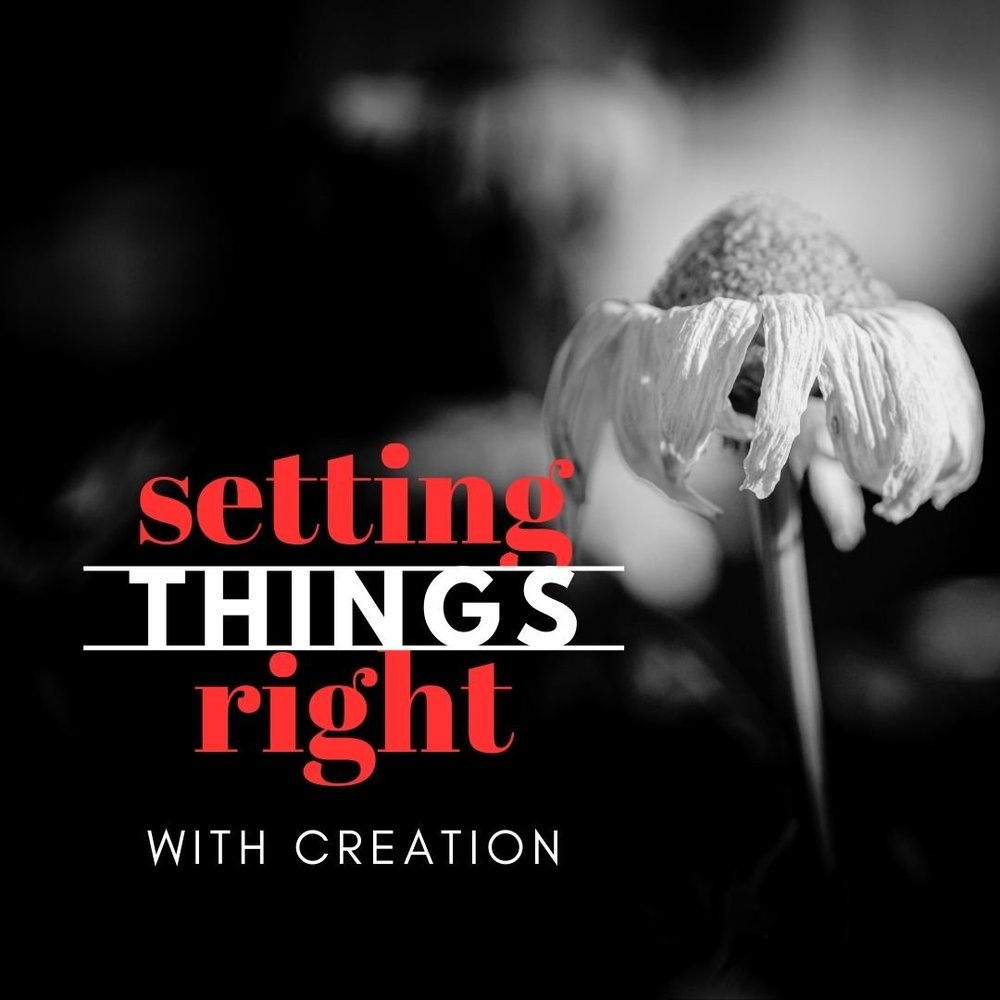 Setting Things Right — Kerith Community Church