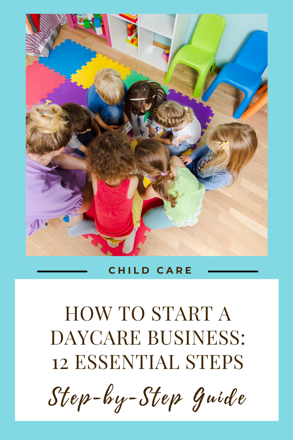 Voted #1 Guide To Starting A Daycare Center | Daycare Studio