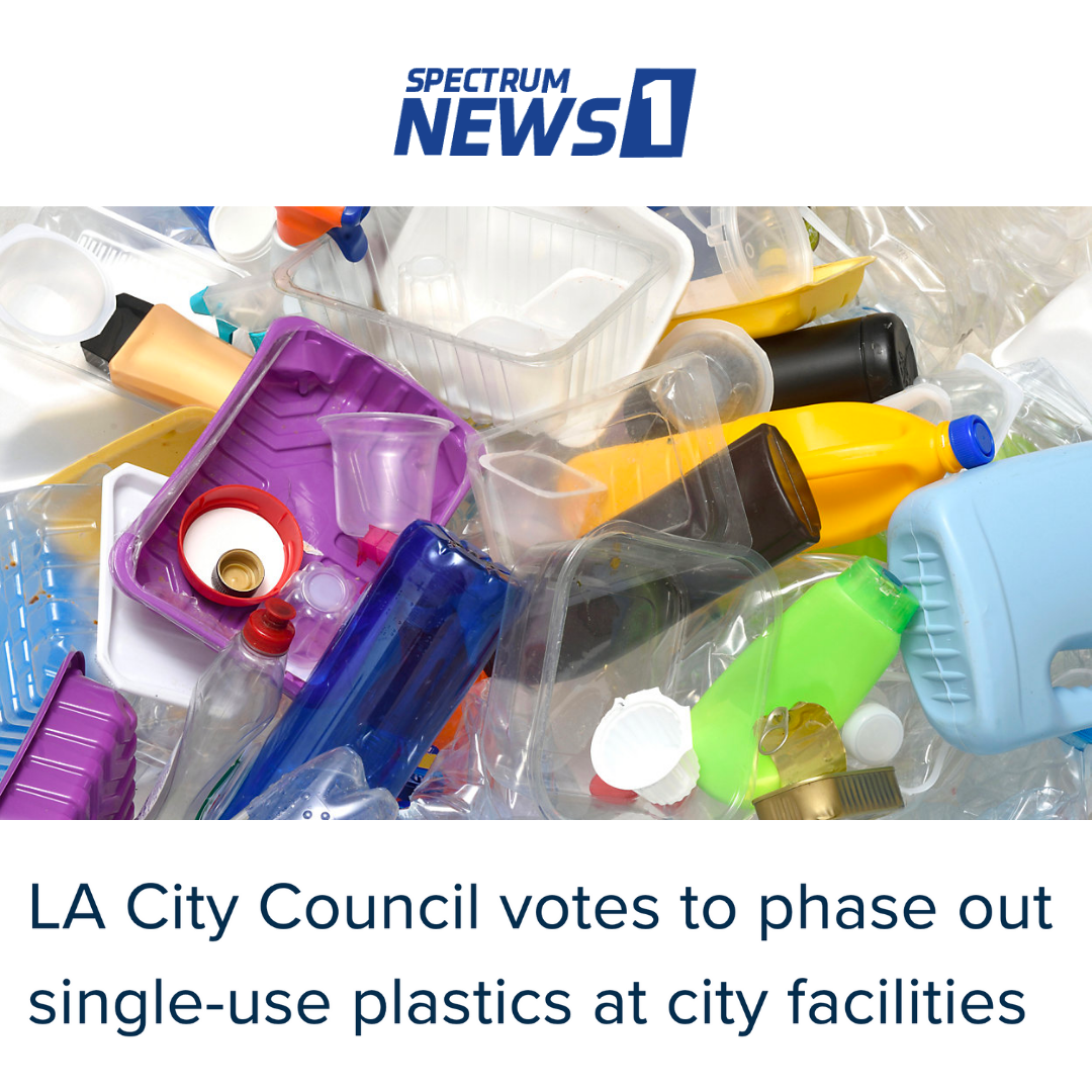 The Big One: Single-Use Plastic Reduction Laws — REUSABLE | LA